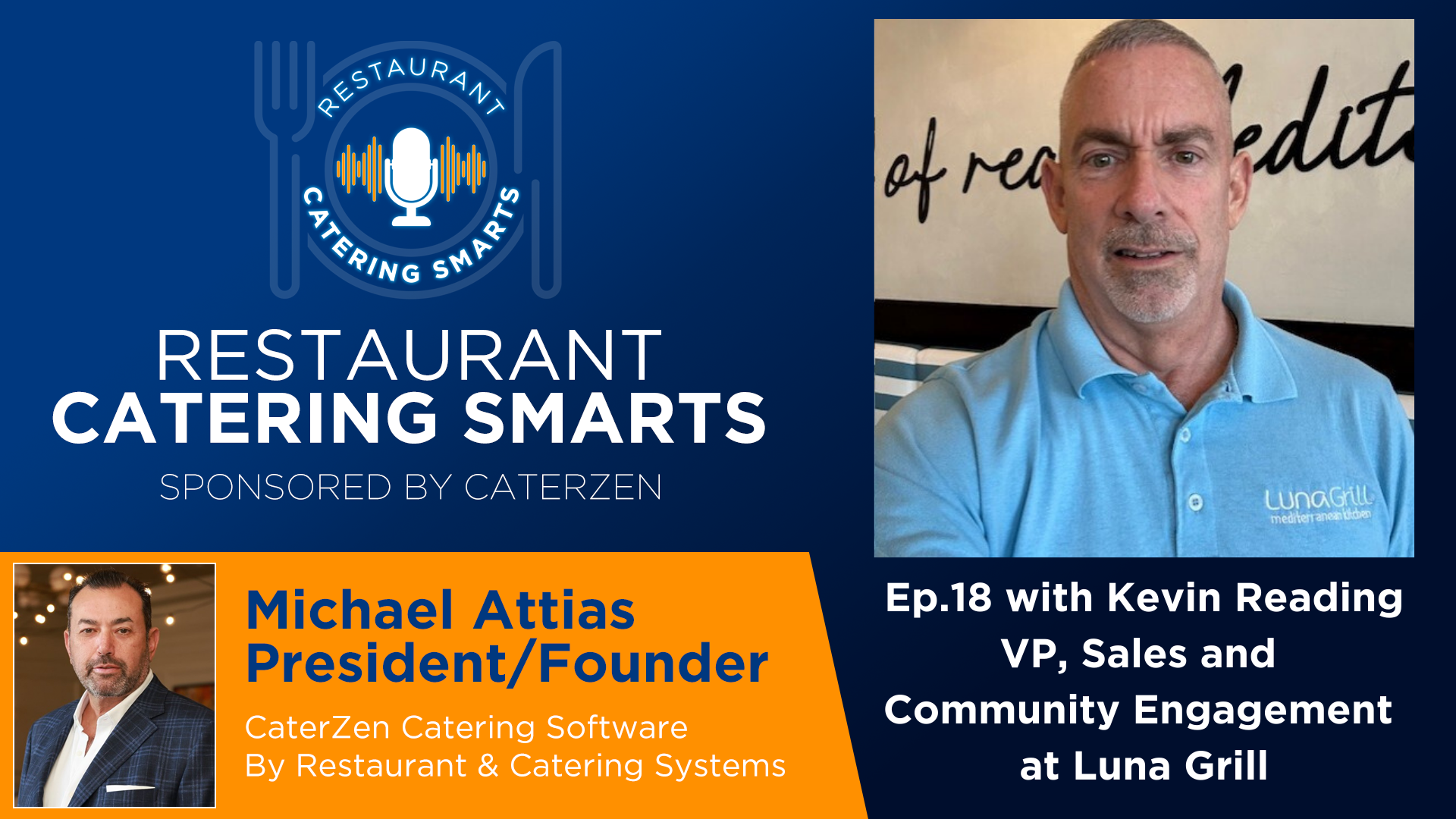 Restaurant Catering Smarts Podcast - Episode 18 - Kevin Reading